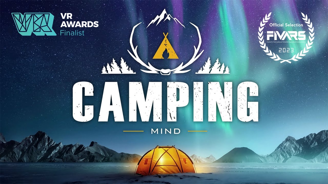 《心境VR》Mind Camping_欢迎进入857vr